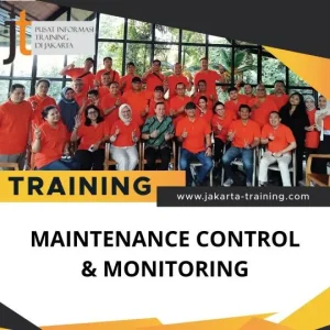 TRAINING MAINTENANCE CONTROL & MONITORING - Portal Pusat Informasi Training di Jakarta