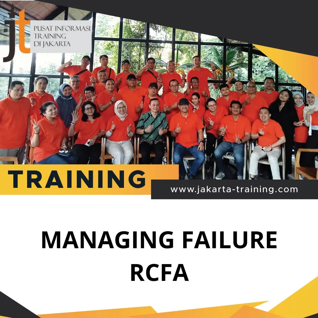 TRAINING MANAGING FAILURE RCFA - Portal Pusat Informasi Training di Jakarta